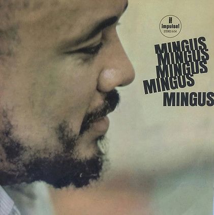 Mingus Mingus Mingus Mingus Mingus, Charles Mingus – LP – Music Mania ...