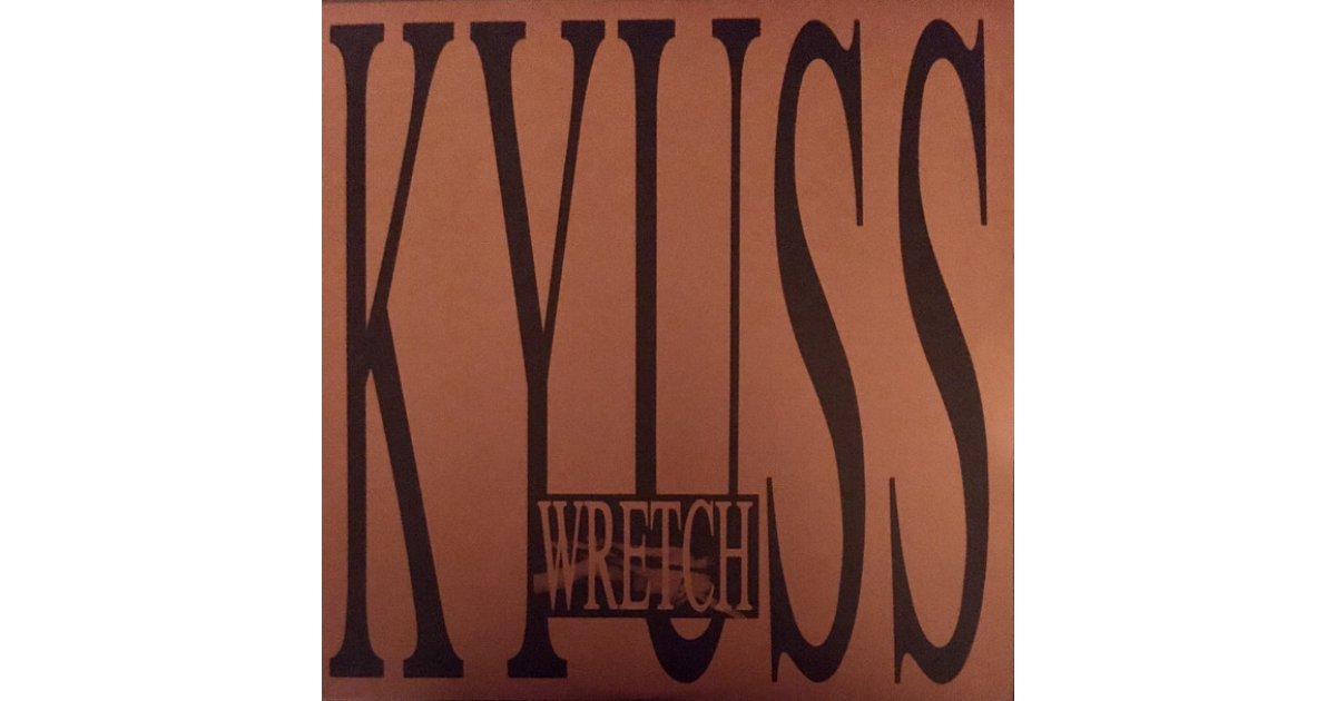 Wretch, Kyuss – 2 x LP – Music Mania Records – Ghent