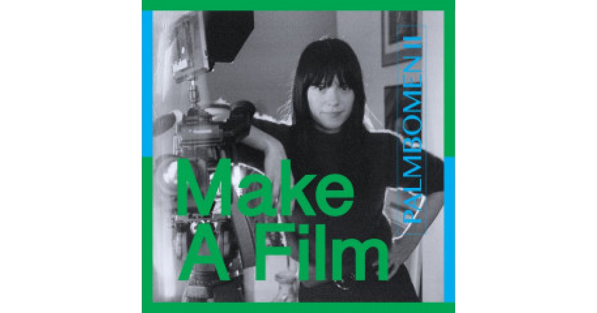 Make A Film, Palmbomen II – 2 x LP – Music Mania Records – Ghent