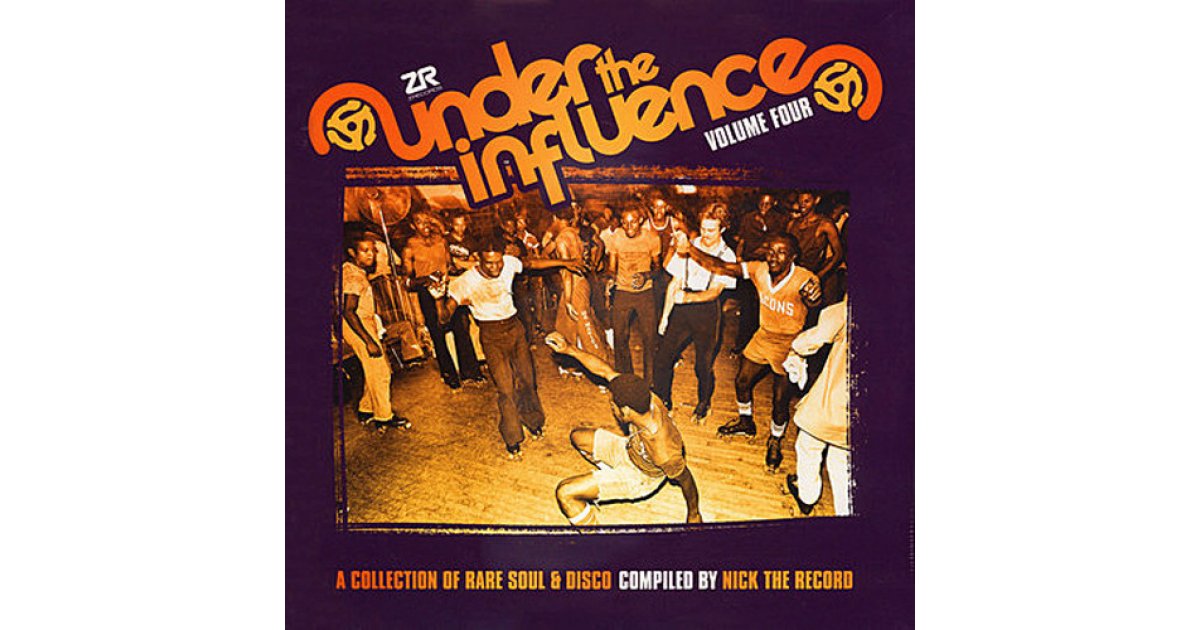 Under The Influence Volume Four (A Collection Of Rare Soul & Disco ...