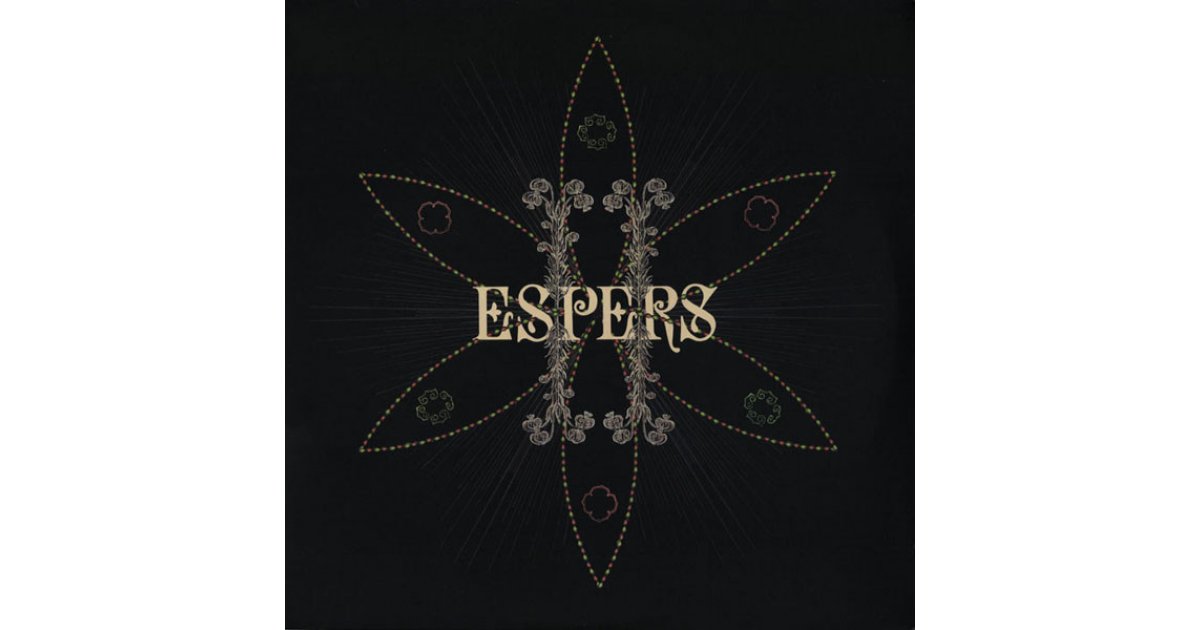 II, Espers – LP – Music Mania Records – Ghent