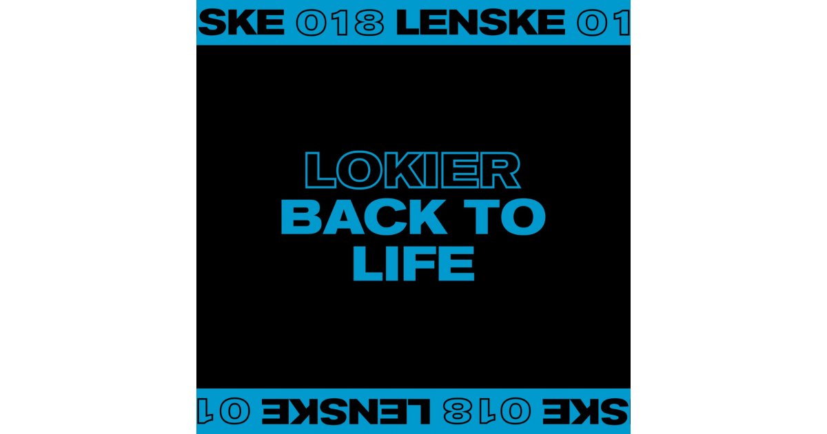 Back To Life EP - LENSKE018, Lokier – 12" – Music Mania Records – Ghent