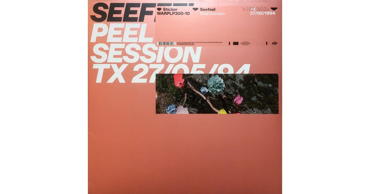 Peel Session, Seefeel – EP – Music Mania Records – Ghent