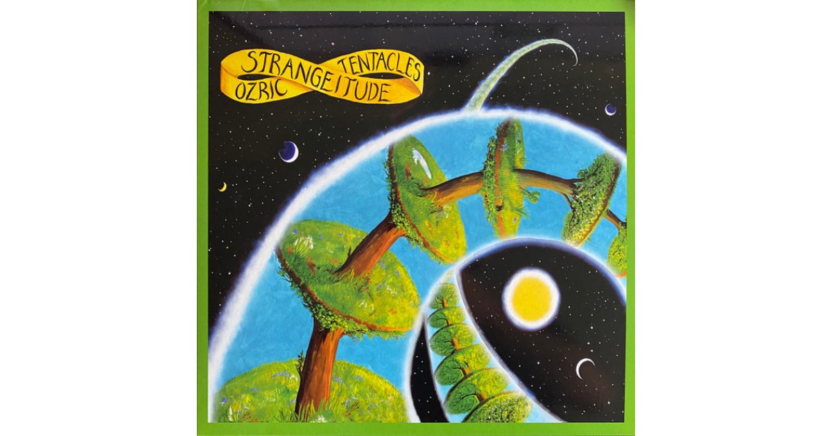 Strangeitude, Ozric Tentacles – LP – Music Mania Records – Ghent
