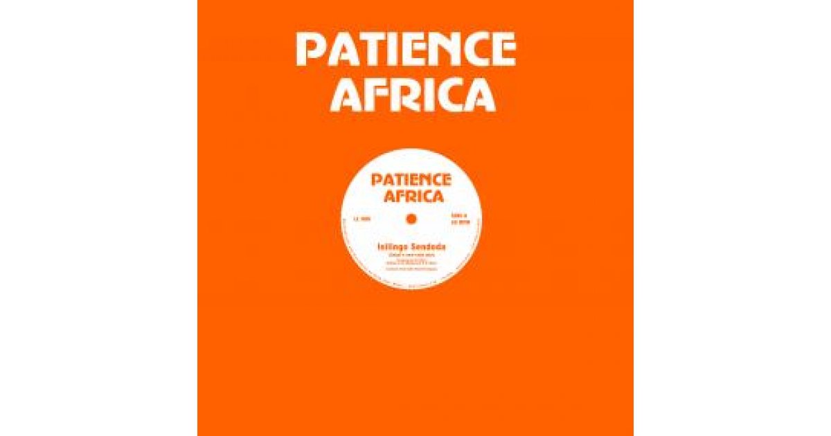 Isilingo Sendoda / Let's Groove Tonight, Patience Africa – 12" – Music ...