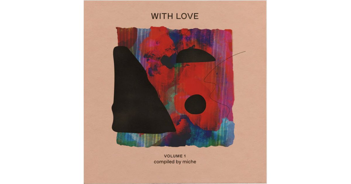 With Love: Volume 1 Compiled By Miche , Various – 2 x LP – Music Mania ...