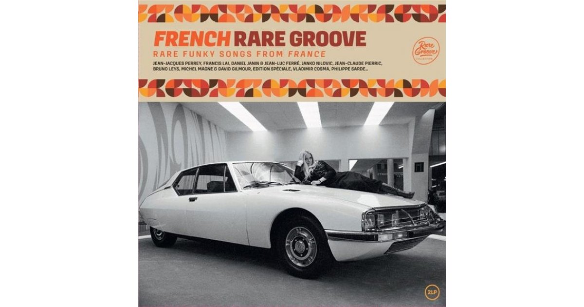 French Rare Groove (Rare Funky Songs From France), Various – 2 x LP ...