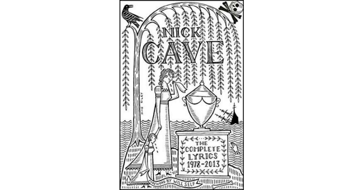 Nick Cave Complete Lyrics 1978-2013, Nick Cave – book – Music Mania ...