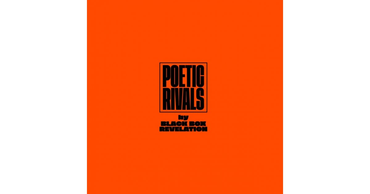 Poetic Rivals - Orange Vinyl, The Black Box Revelation – LP – Music ...