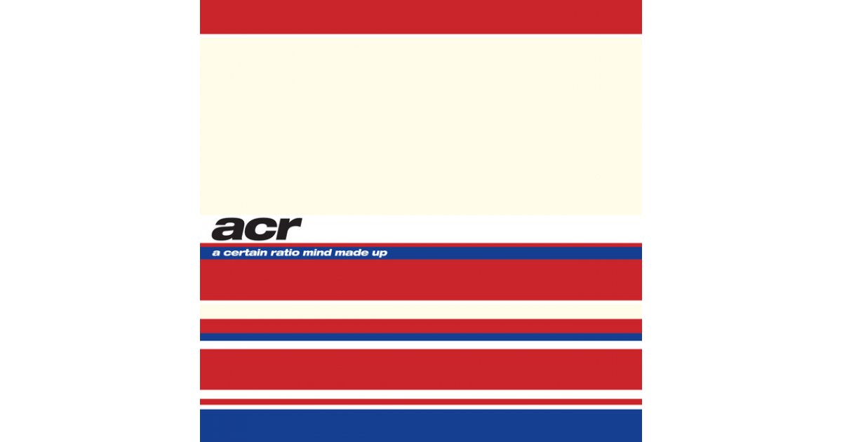 Mind Made Up, A Certain Ratio – 2 x LP – Music Mania Records – Ghent