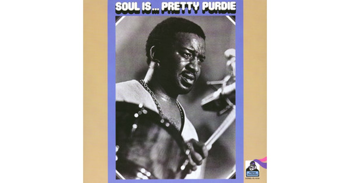 Soul Is... Pretty Purdie, Bernard Purdie – LP – Music Mania Records – Ghent