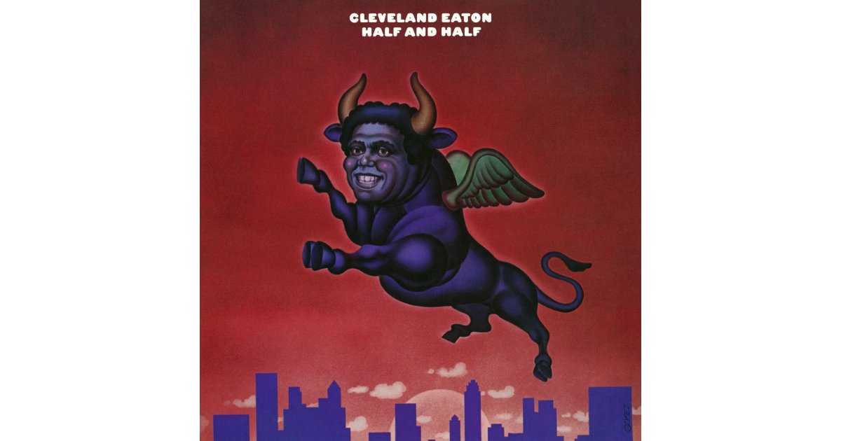 Half And Half, Cleveland Eaton – LP – Music Mania Records – Ghent