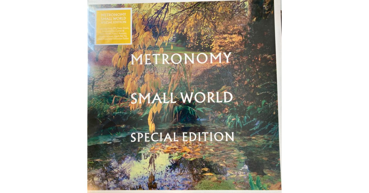 Small World Special Edition, Metronomy – LP – Music Mania Records – Ghent