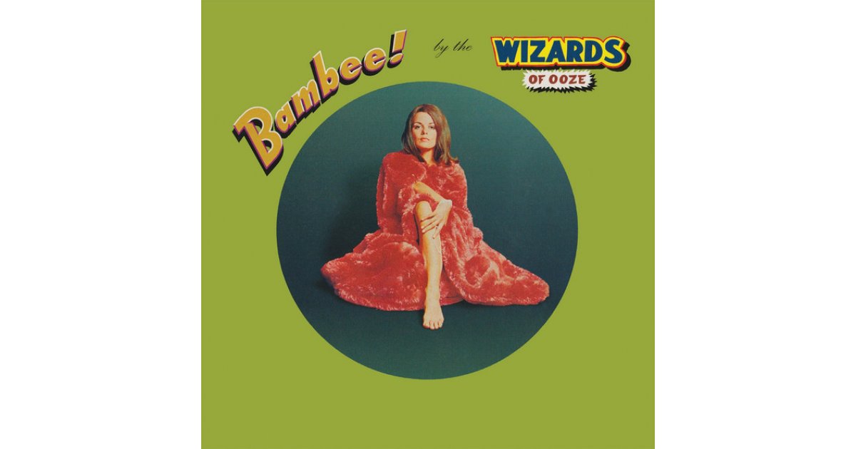 Bambee!, Wizards Of Ooze – 2 x LP – Music Mania Records – Ghent