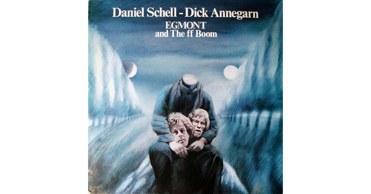 Egmont And The Ff Boom, Daniel Schell - Dick Annegarn – LP – Music Mania Records – Ghent