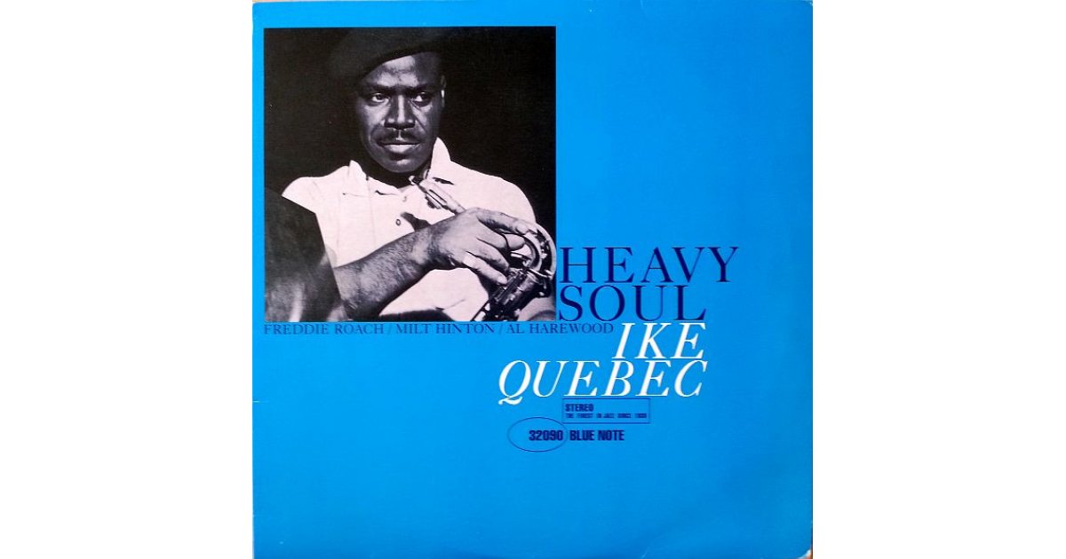 Heavy Soul, Ike Quebec – LP – Music Mania Records – Ghent