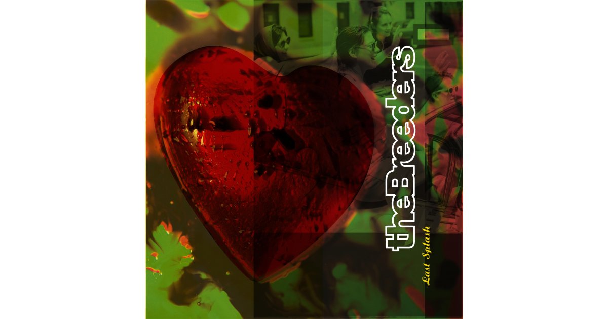 The Last Splash - 30th Anniversary Edition - Coloured Vinyl, The ...