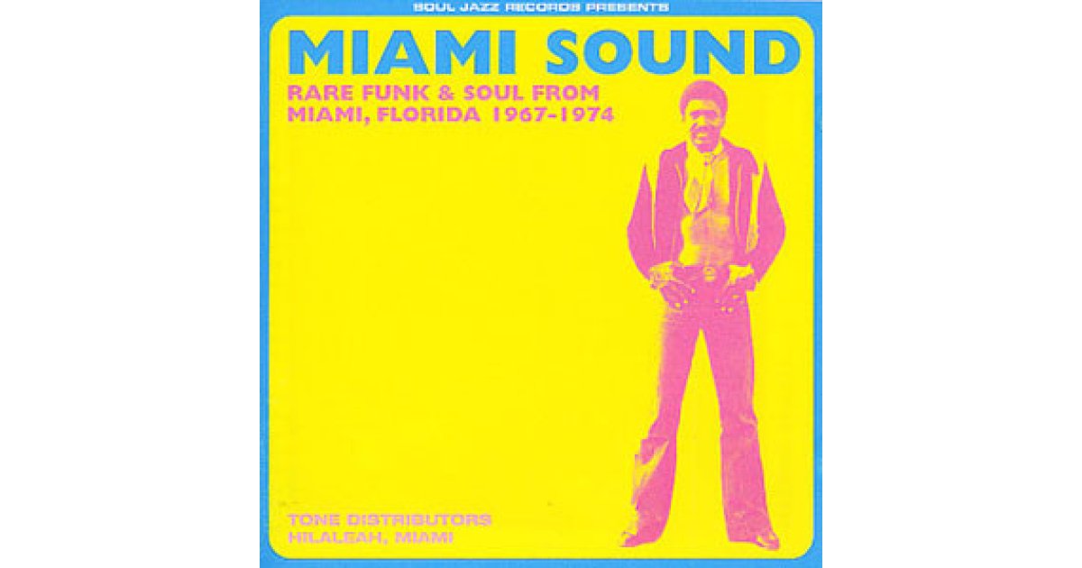 Miami Sound (Rare Funk & Soul From Miami, Florida 1967-1974) - Black ...