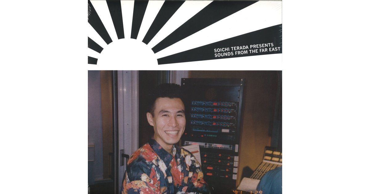 Sounds From The Far East, Soichi Terada – 2 x LP – Music Mania Records ...