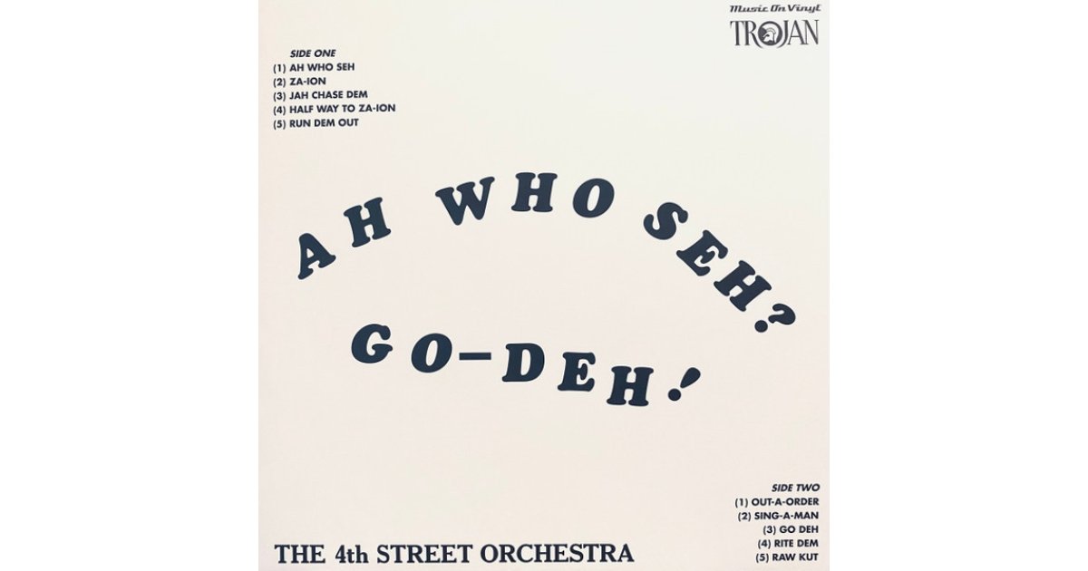 Ah Who Seh ? Go-Deh !, The 4th Street Orchestra – LP – Music Mania ...