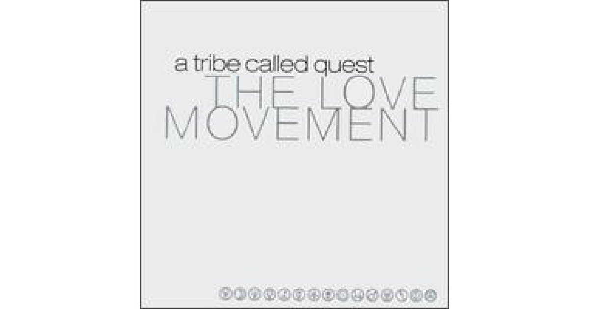 The Love Movement, A Tribe Called Quest – 3 x LP – Music Mania Records ...