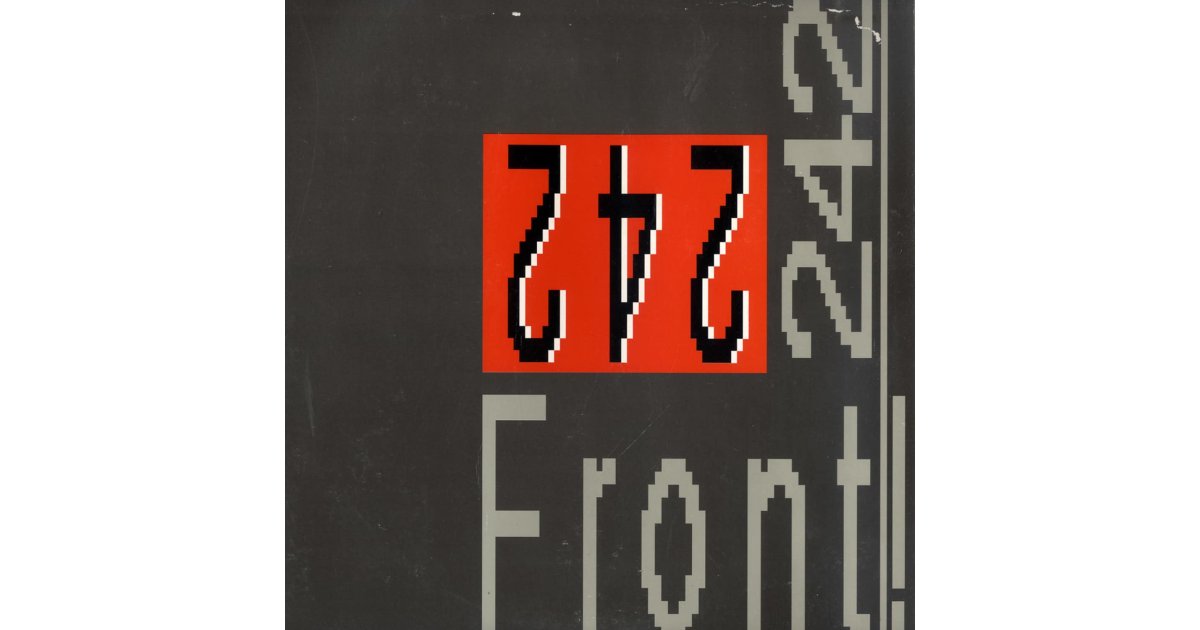 Front By Front, Front 242 – LP – Music Mania Records – Ghent