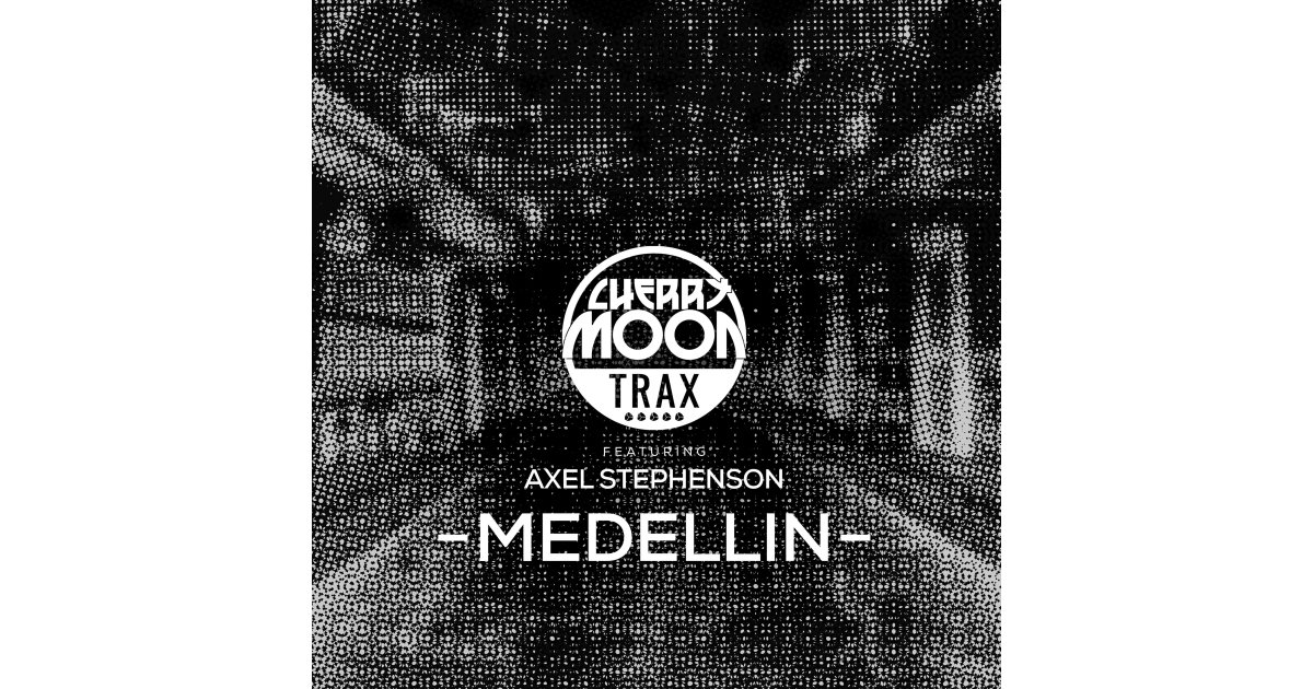 Medellin, Cherrymoon Trax – EP – Music Mania Records – Ghent