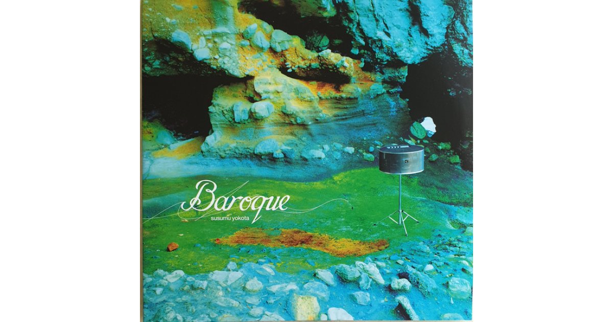 Baroque, Susumu Yokota – 2 x LP – Music Mania Records – Ghent