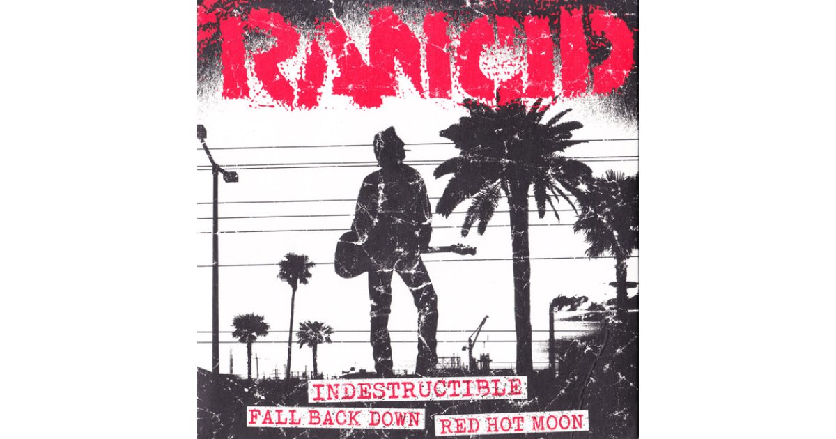 Indestructible / Fall Back Down / Red Hot Moon, Rancid – 7" – Music ...