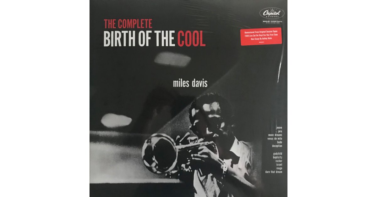 The Complete Birth Of The Cool, Miles Davis – 2 x LP – Music Mania ...