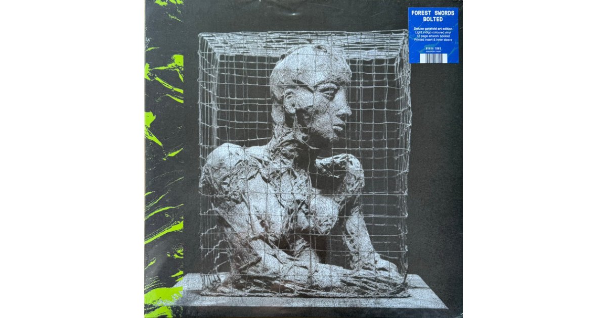 Bolted - Deluxe Art Edition, Forest Swords – LP – Music Mania Records ...