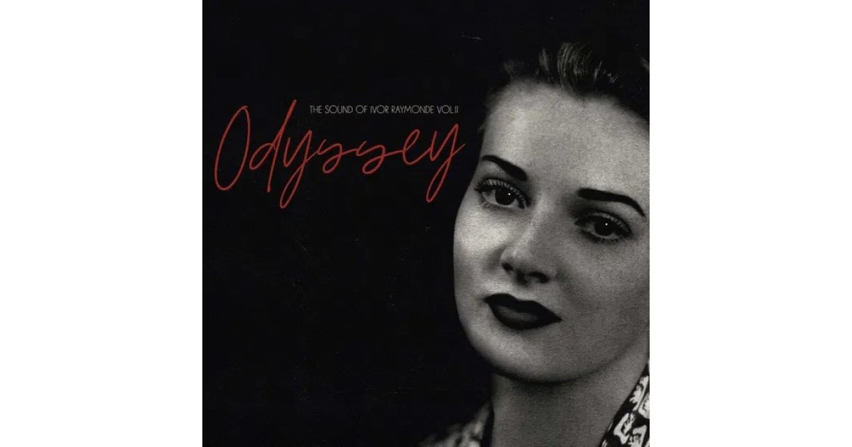 Odyssey (The Sound Of Ivor Raymonde Vol II), Ivor Raymonde – 2 x LP ...