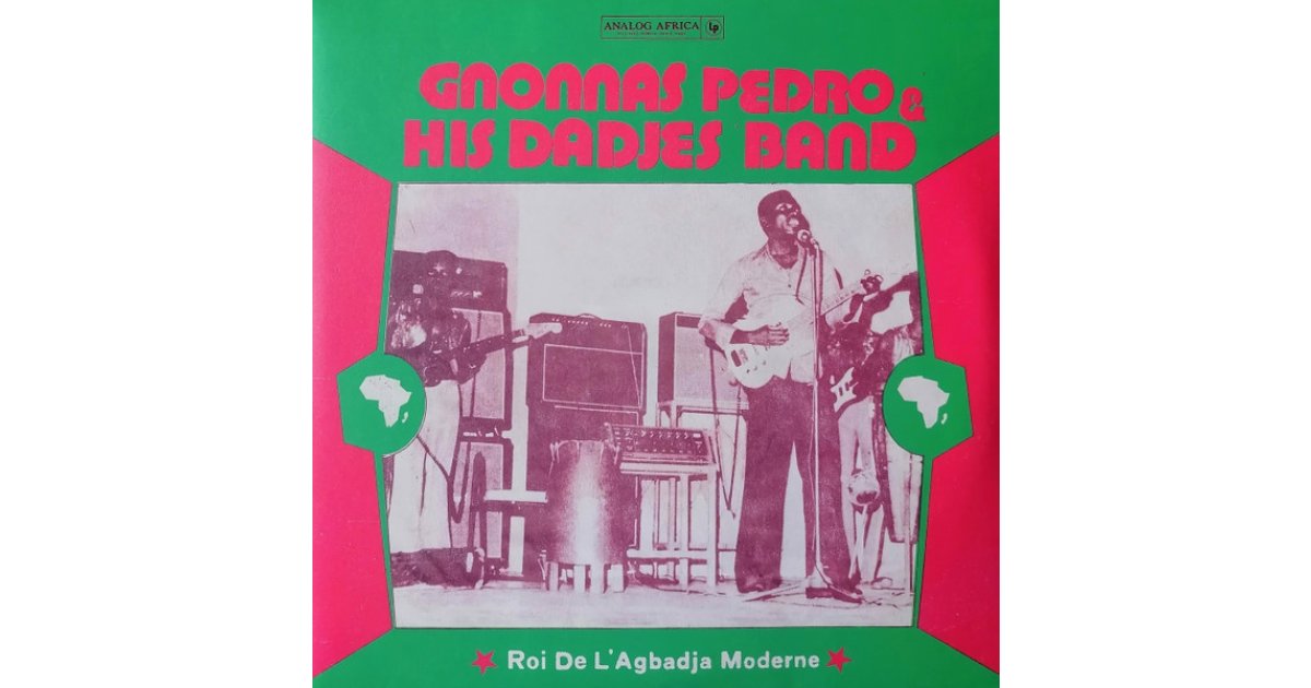 Roi De L'Agbadja Moderne, Gnonnas Pedro Et Ses Dadjes – 2 x LP – Music ...