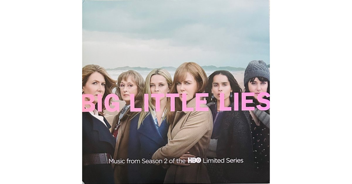 Big Little Lies (Music From Season 2 Of The HBO Limited Series ...
