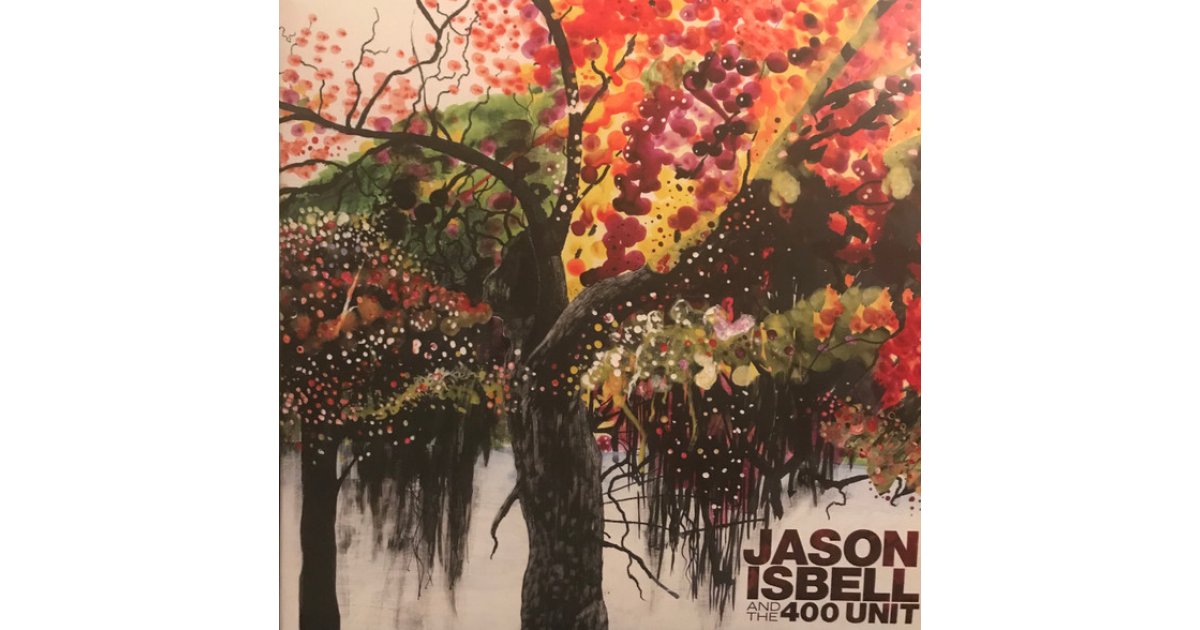 Jason Isbell And The 400 Unit, Jason Isbell And The 400 Unit – 2 x LP ...