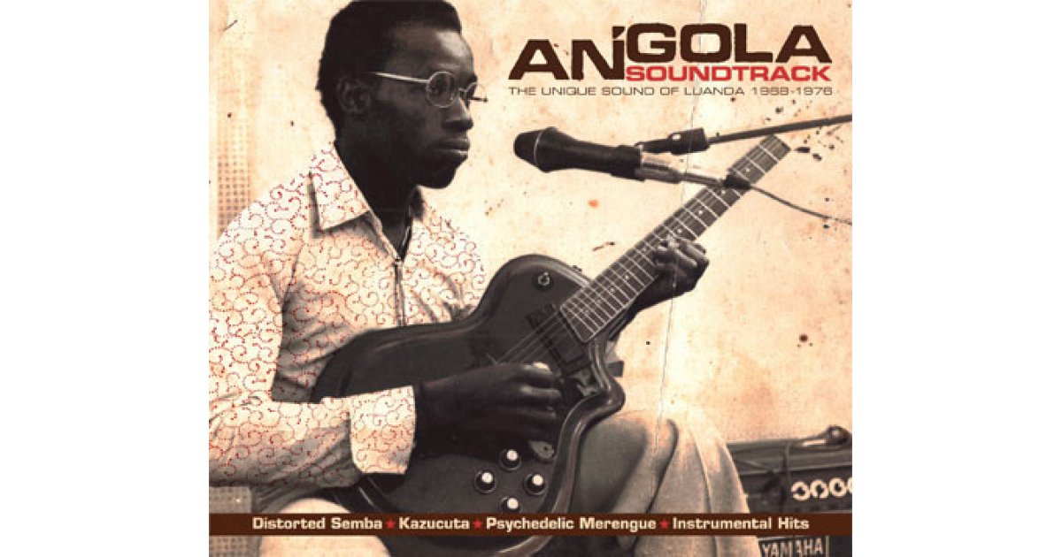 Angola Soundtrack - The Unique Sound Of Luanda 1968-1976, Various – 2 x ...