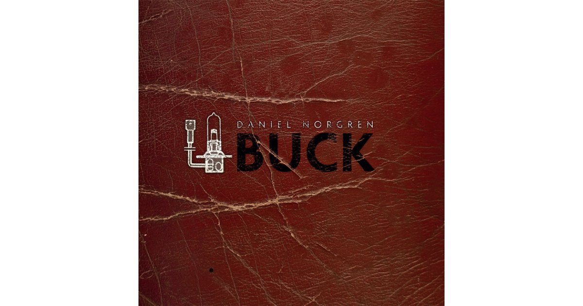 Buck, Daniel Norgren – 2 x LP – Music Mania Records – Ghent