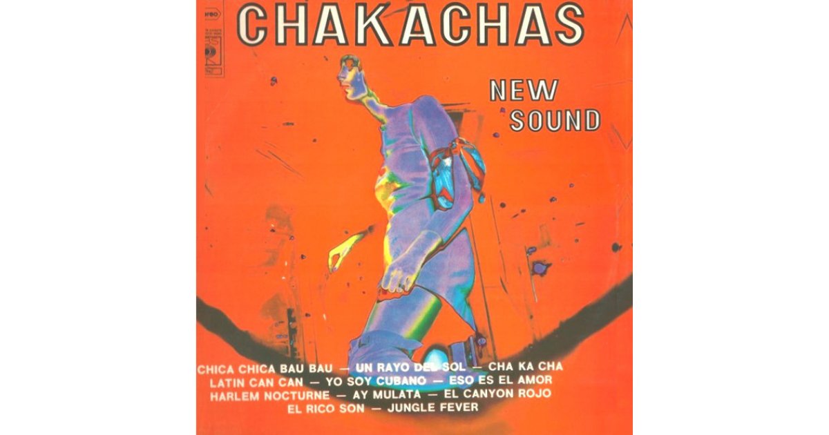 New Sound, Chakachas – LP – Music Mania Records – Ghent