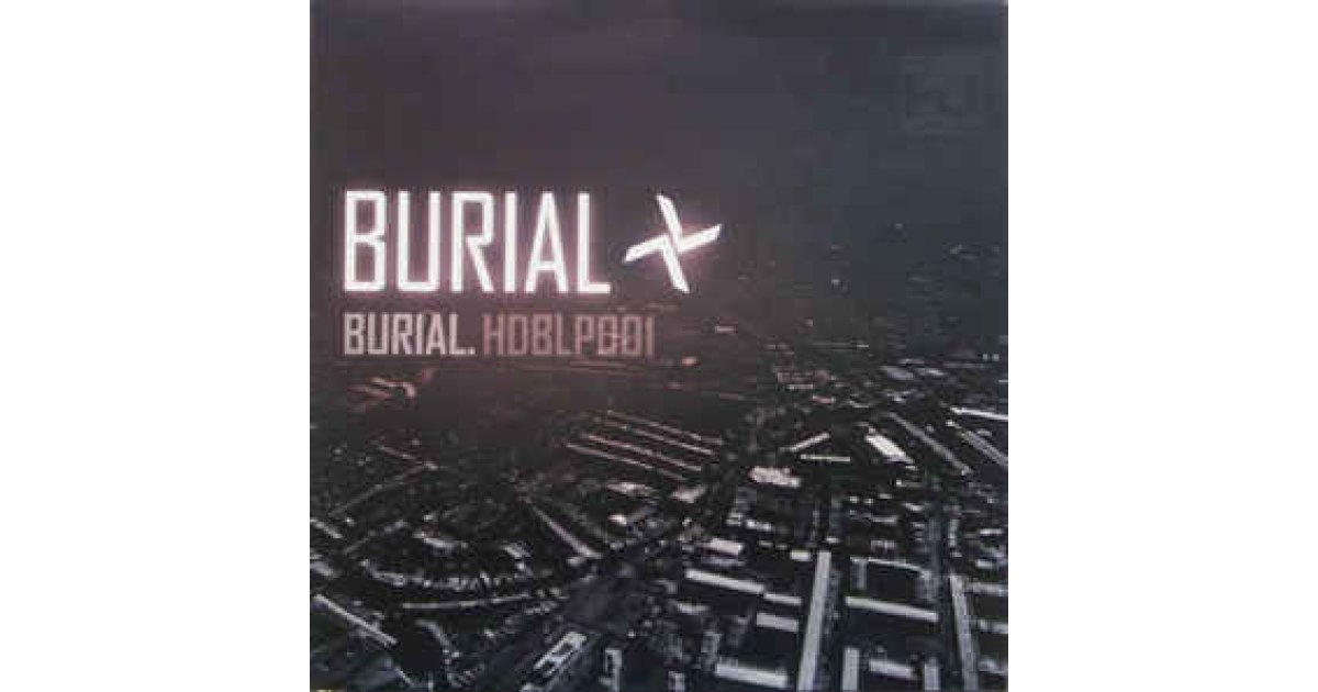 Burial, Burial – 2 x LP – Music Mania Records – Ghent