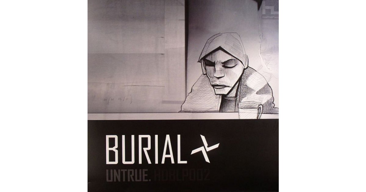 Untrue, Burial – 2 x LP – Music Mania Records – Ghent
