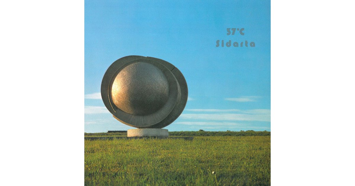 Sidarta, 37°C – LP – Music Mania Records – Ghent