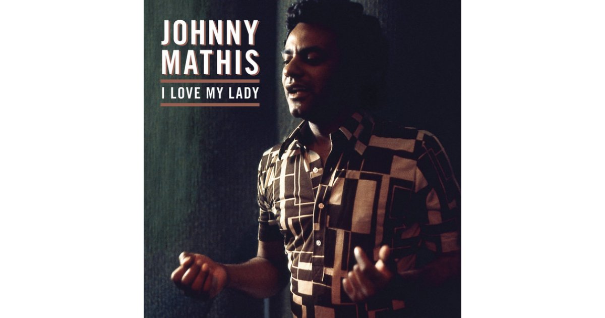 I Love My Lady, Johnny Mathis – LP – Music Mania Records – Ghent