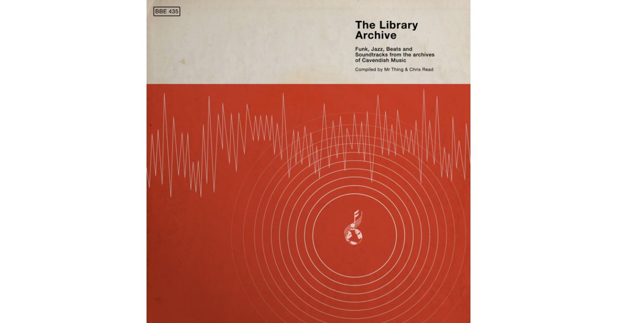 The Library Archive (Funk, Jazz, Beats And Soundtracks From The Vaults ...