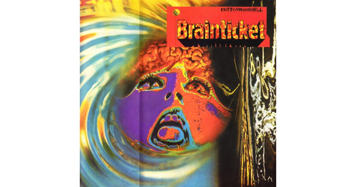 Cottonwoodhill, Brainticket – LP – Music Mania Records – Ghent