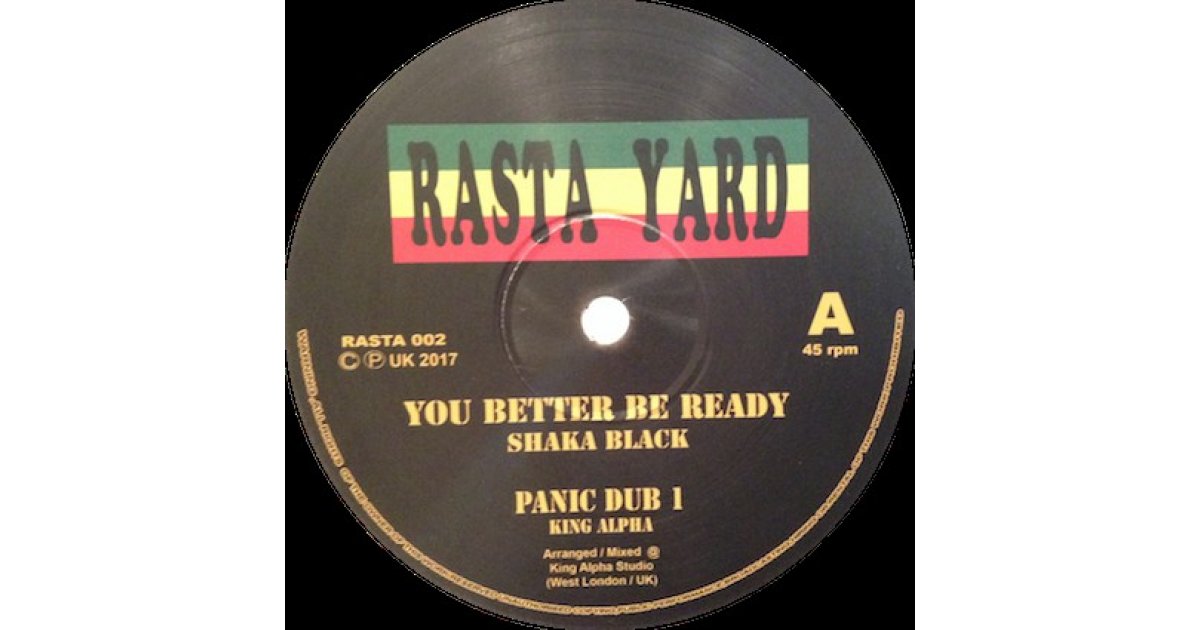 You Better Be Ready, Shaka Black – 10" – Music Mania Records – Ghent