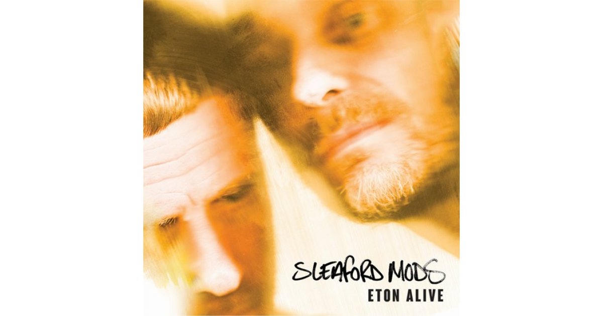 Eton Alive, Sleaford Mods – LP – Music Mania Records – Ghent Eton Alive, Sleaford Mods – LP – Music Mania Records – Ghent