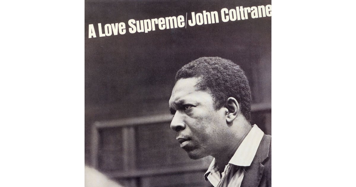 A Love Supreme - gatefold edition, John Coltrane – LP – Music Mania ...