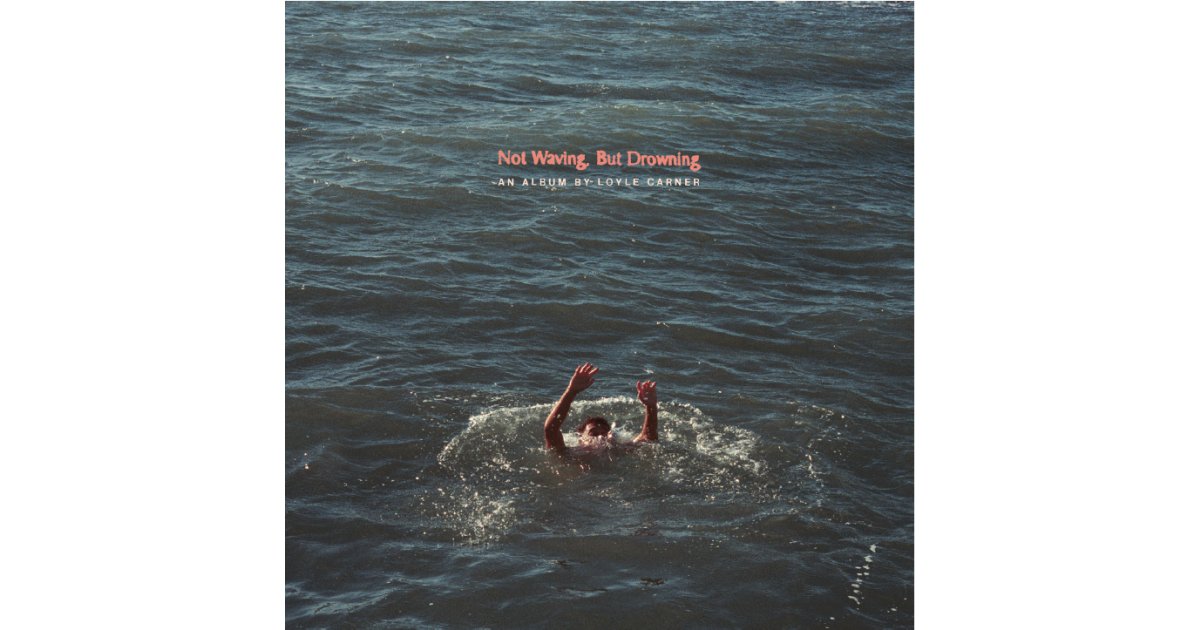Not Waving, But Drowning, Loyle Carner – 2 x LP – Music Mania Records ...