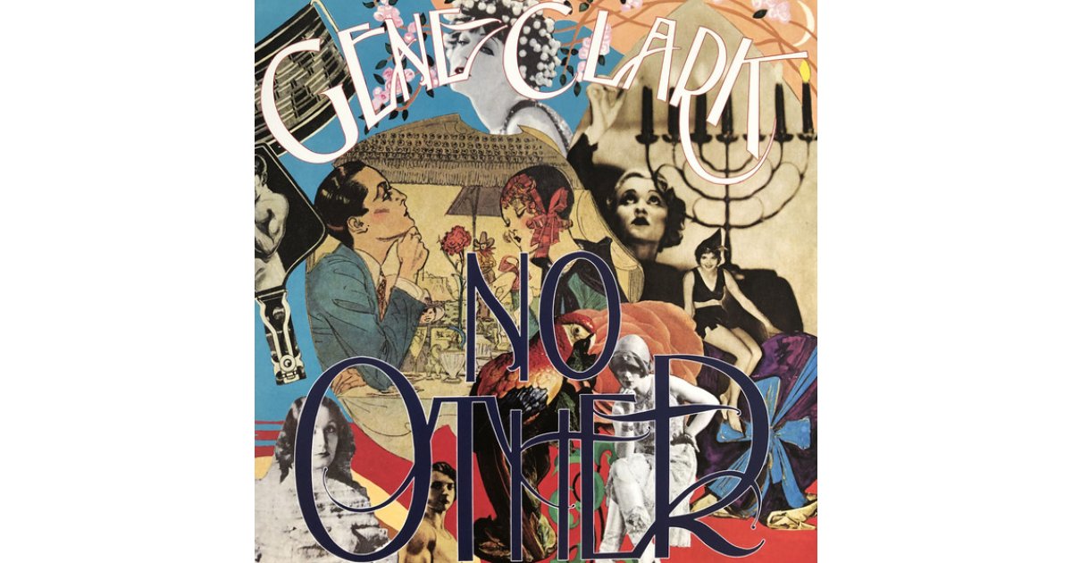 No Other, Gene Clark – LP – Music Mania Records – Ghent