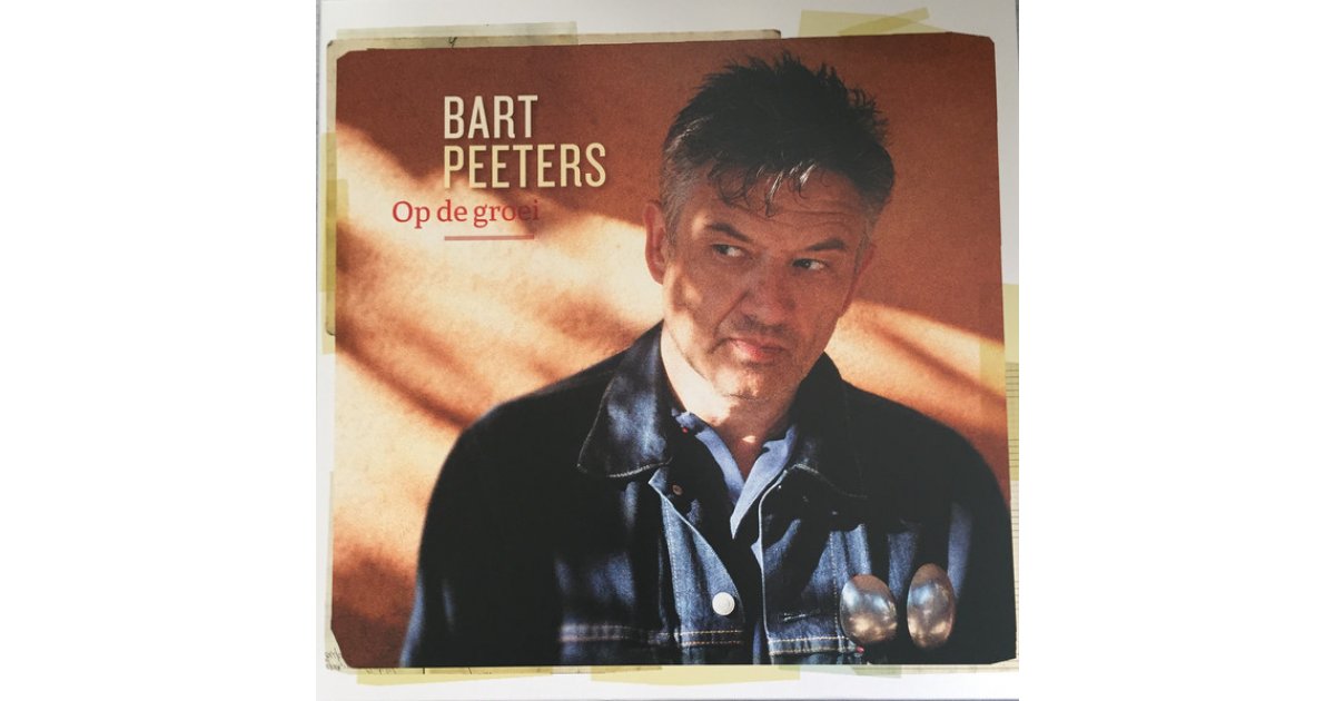 Op De Groei, Bart Peeters – LP – Music Mania Records – Ghent